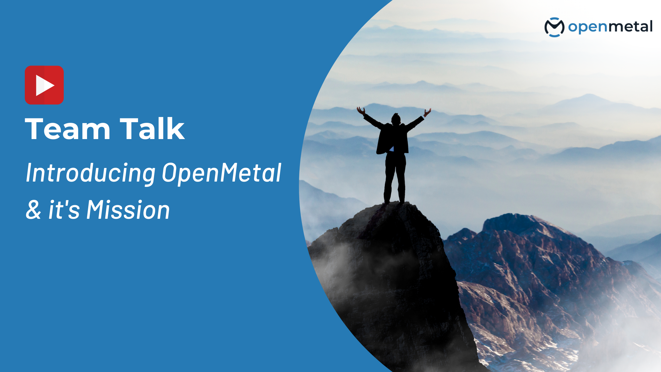 Team Talk: Introducing OpenMetal and it's Mission | OpenMetal IaaS